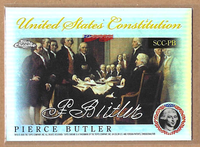 Pierce Butler 2006 Topps Chrome United States Constitution Refractors ...