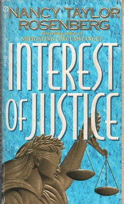 INTEREST OF JUSTICE by NANCY ROSENBERG Signet 1993 1994 1st PB ...