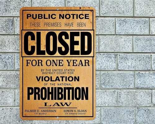 Closed Prohibition Violation Sign Aluminum Metal 8"x12" Man Cave Bar ...