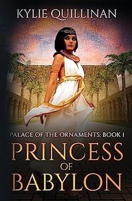 Princess of Babylon Palace of the Ornaments Kylie Quillinan | eBay
