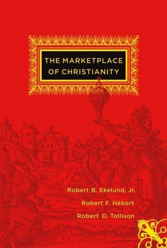 The Marketplace of Christianity by Robert D. Tollison, Robert B ...