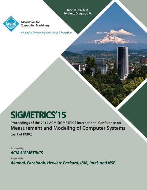 Sigmetrics 15 International Conference On Measurement And Modeling of ...