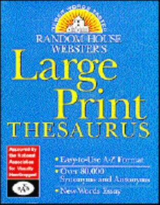 Random House Webster's Large Print Thesaurus by Random House ...