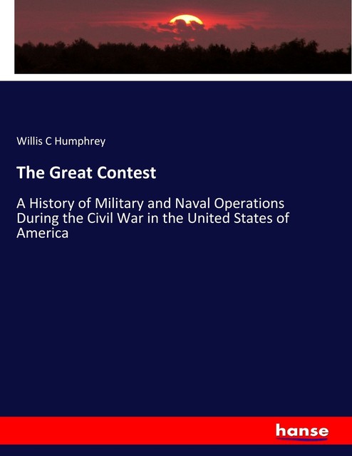 The Great Contest von Willis C Humphrey (2017, Taschenbuch) online ...