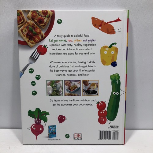 Eat Your Greens, Reds, Yellows, and Purples : Children's Cookbook by DK ...