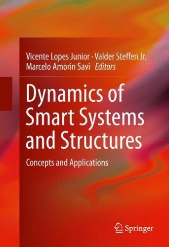 Dynamics of Smart Systems and Structures : Concepts and Applications by ...