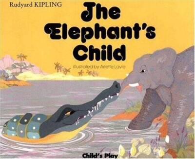 The Elephant's Child - Hardcover By Rudyard Kipling - GOOD ...