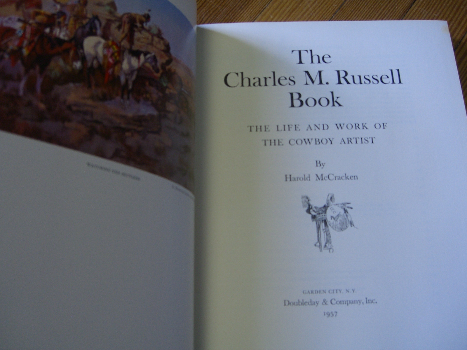 The Charles M. Russell Book.1st ed., H. McCracken, Doubleday/Garden ...