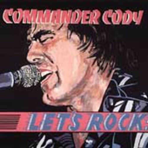 Let%27s+Rock+by+Commander+Cody+%28CD%2C+1994%29 for sale online | eBay
