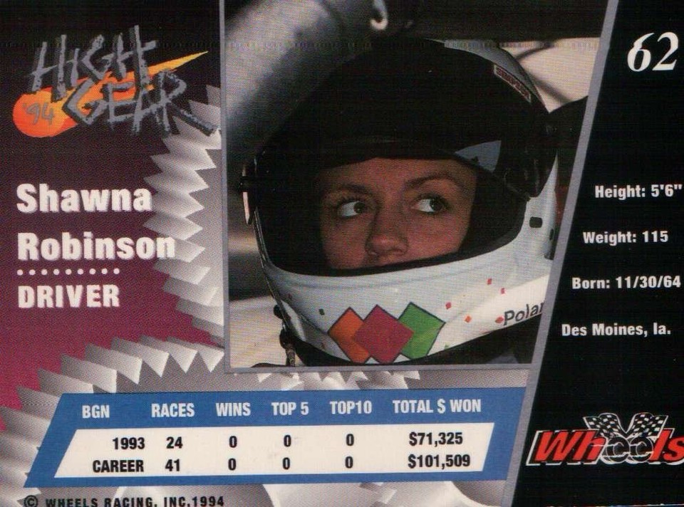 SHAWNA ROBINSON AUTOGRAPHED 1994 WHEELS HIGH GEAR #62 NASCAR CARD | eBay