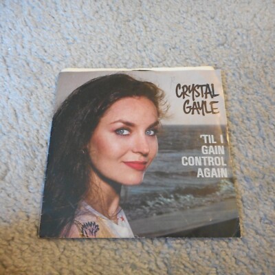 CRYSTAL GAYLE 45 w PICTURE SLEEVE 'Til I Gain Control Again ELEKTRA ...