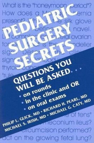 Pediatric Surgery Secrets (The Secrets Series) 9781560533177 | eBay