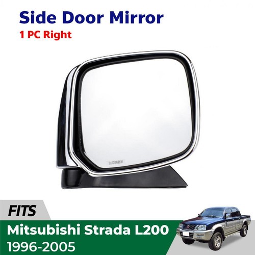 Side Mirror Rear View Chrome RH Fits Mitsubishi L200 Strada Pickup 1996 ...