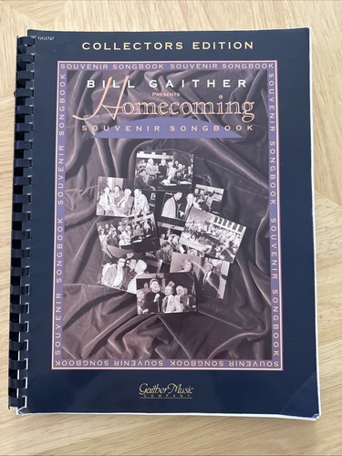 Bill Gaither Songbook Homecoming Souvenir Collector's Ed 1993 Comb ...