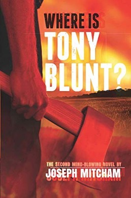 Where is Tony Blunt?: Book 2 in the Atrocities Series By Joseph | eBay