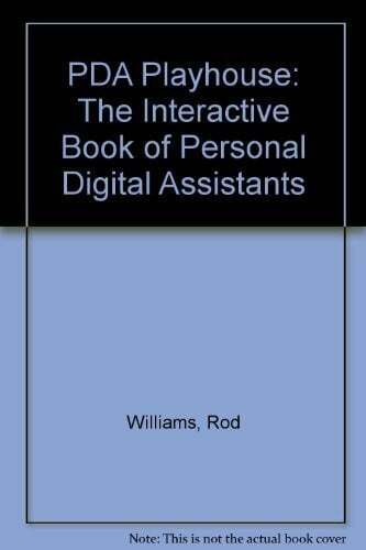 Pda Playhouse/the Interactive Book of Personal Digital Assistants/Book ...