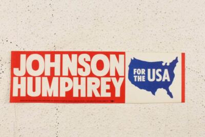 Vintage 1964 Presidential Johnson Humphrey For USA Bumper Sticker | eBay