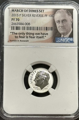 2015 Roosevelt Reverse Proof Silver Dime NGC PF70 March of Dimes Label ...