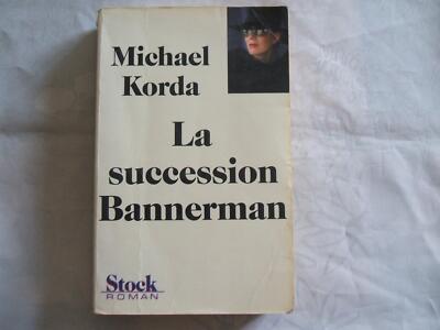 La succession bannerman [Hardcover] MICHAEL KORDA | eBay