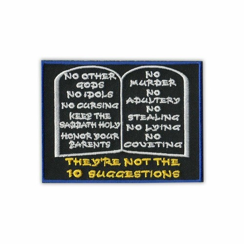 Patch, Embroidered, 10 Commandments, Not 10 Suggestions, 4" x 3" | eBay