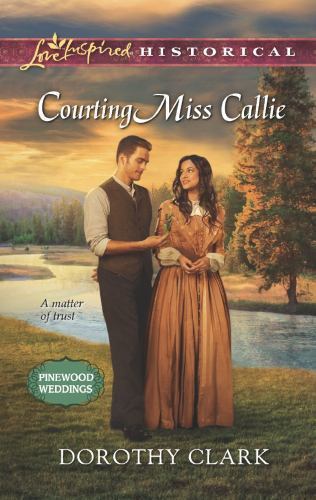 Courting Miss Callie by Clark, Dorothy 9780373829521| eBay
