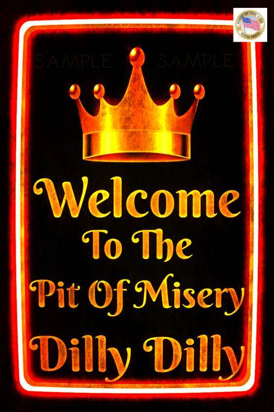 DILLY DILLY! USA MADE METAL SIGN 8"X12" FUNNY MAN CAVE BAR BEER DRINKING DECOR | eBay