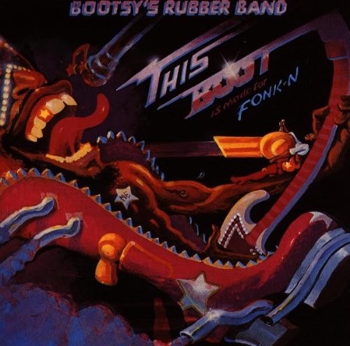 BOOTSY COLLINS - This Boot Is Made For Fonk-n - CD - Import ...