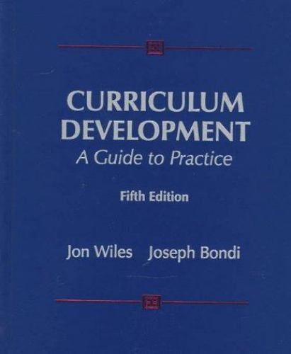 Curriculum Development: a Guide to Practice Ser.: Curriculum ...