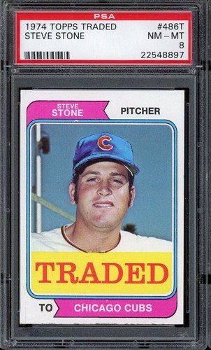 1974 Topps Traded Baseball 486T Steve Stone PSA 8 | eBay