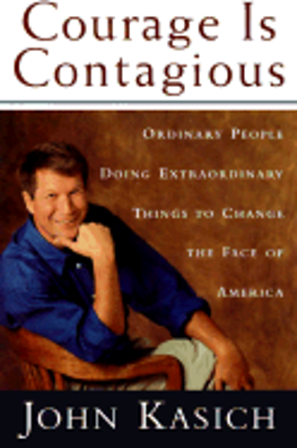 Courage is Contagious: Ordinary People Doing Extraordinary Things to ...