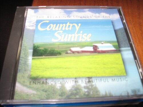 Relaxing Sounds of the Country Sunrise - Audio CD By Various Artists - VERY GOOD 625282100004| eBay