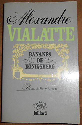 Bananes de Königsberg - Alexandre Vialatte - Éditions Julliard | eBay