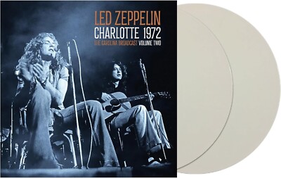 LED ZEPPELIN- Charlotte 1972 Broadcast Vol.2 Live 2-LP (NEW 2024 White ...