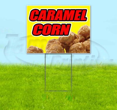 CARAMEL CORN Yard Sign Corrugated Plastic Bandit Lawn Decorations USA ...