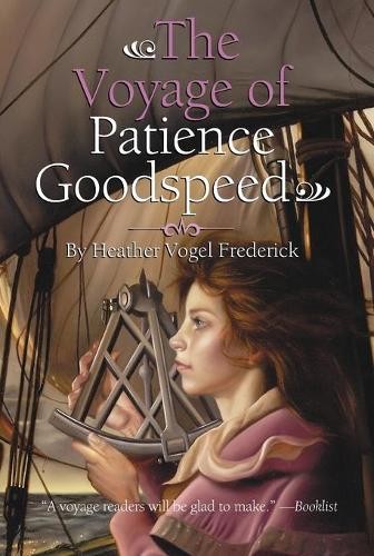 Heather Vogel Frederick The Voyage of Patience Goodspeed (Paperback ...