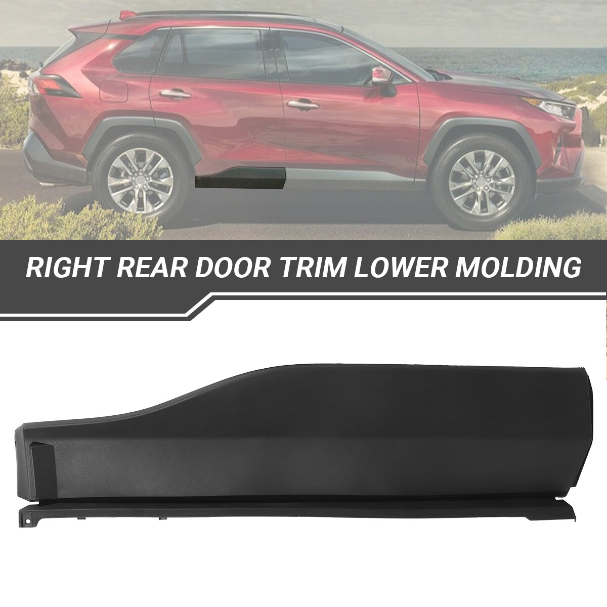2019-2022 Toyota RAV4 Rear Right Door Trim Lower Molding Black | 75077 ...