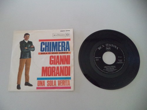 DISCO VINILE 45 GIRI GIANNI MORANDI CHIMERA/UNA SOLA VERITA' - ANNI '60 ...