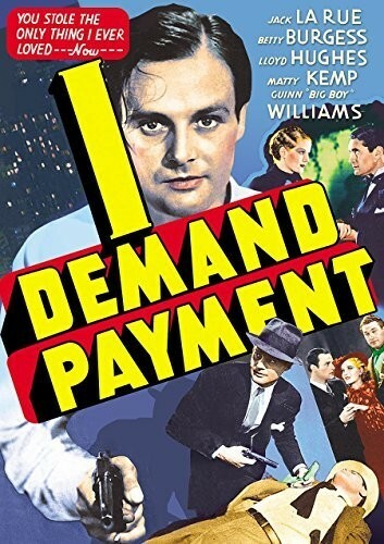 I Demand Payment,New DVD, Jack La Rue,Betty Burgess,Lloyd Hughes,Matty ...