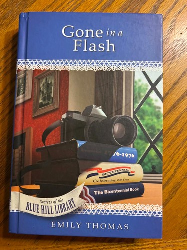 Blue Hill Library Series, Gone in a Flash by Emily Thomas, #7, Like New ...