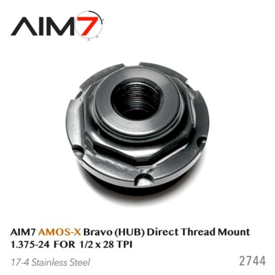 Aim7 AMOS 1.375-24 Bravo (HUB) Direct Thread Mounts 1/2x28 17-4 Steel ...