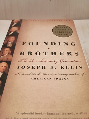 Founding Brothers The Revolutionary Generation used paperback Joseph ...
