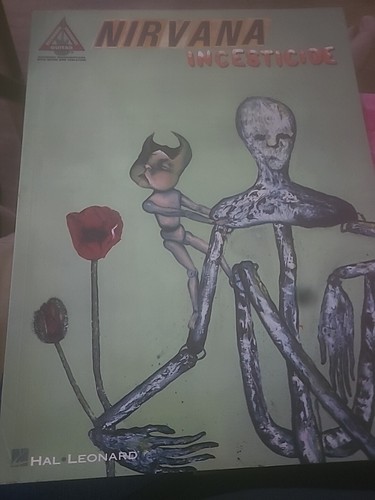 1995 Hal Leonard Corporation, Nirvana Incesticide, Transcriptions With ...