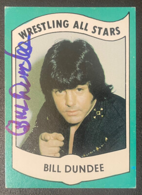 1982 Wrestling All-Stars SIGNED Superstar” Bill Dundee card w/proof ...