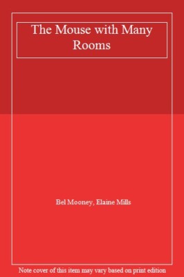 The Mouse with Many Rooms By Bel Mooney, Elaine Mills 9780434978250 | eBay