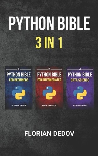 Florian Dedov The Python Bible 3 in 1 (Taschenbuch) 9781089201847 | eBay.de