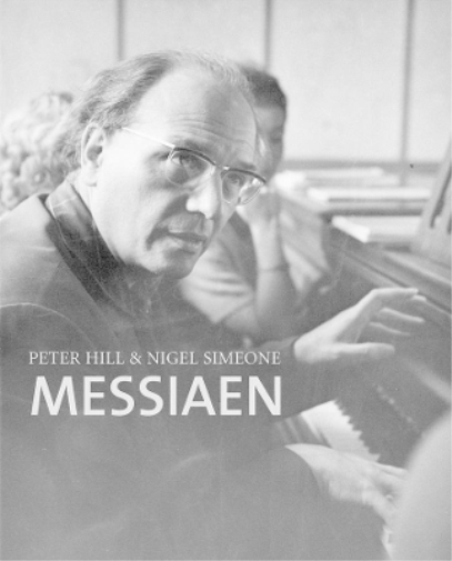 Nigel Simeone Peter Hill Messiaen (Hardback) (UK IMPORT) 9780300109078 ...