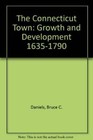 The Connecticut Town: Growth and Development, 1635-1790 - Paperback ...
