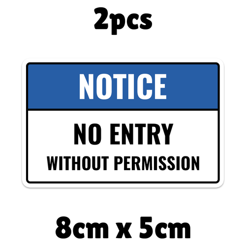 2 x No Entry Without Permission Notice Sign Label Sticker Decal | eBay