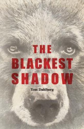 Blackest Shadow by Thomas Dahlberg (2016, Trade Paperback) for sale ...