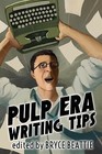 Pulp Era Writing Tips by Beattie, Bryce -Paperback | eBay Australia